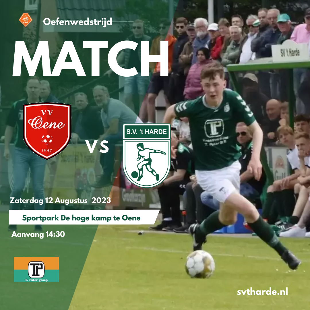Oefenwedstrijd V.V. Oene – S.V. ’t Harde – S.V. ’t Harde