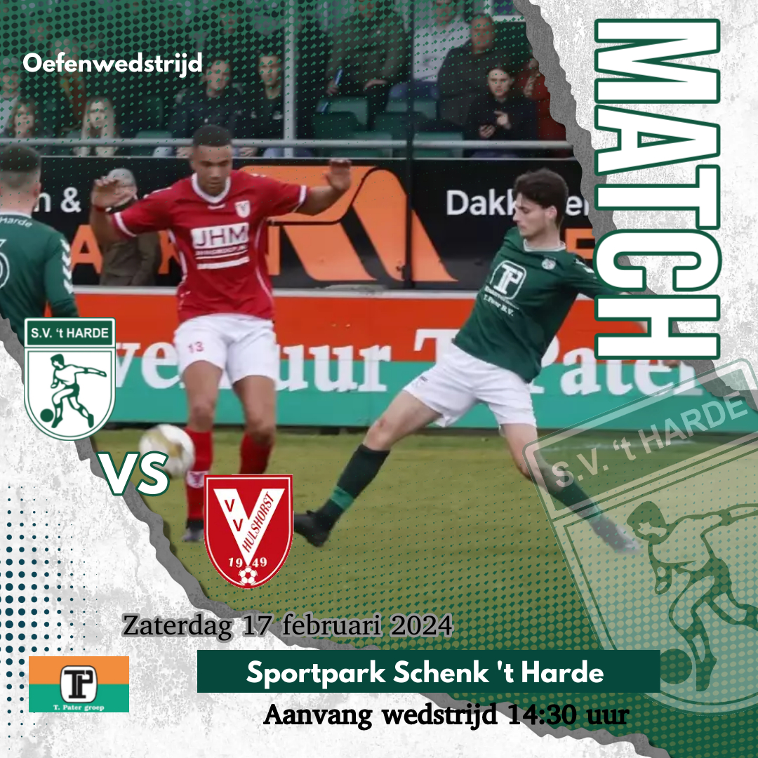 Oefenwedstrijd 17 februari S.V. ‘t Harde – V.V. Hulshorst – S.V. ’t Harde