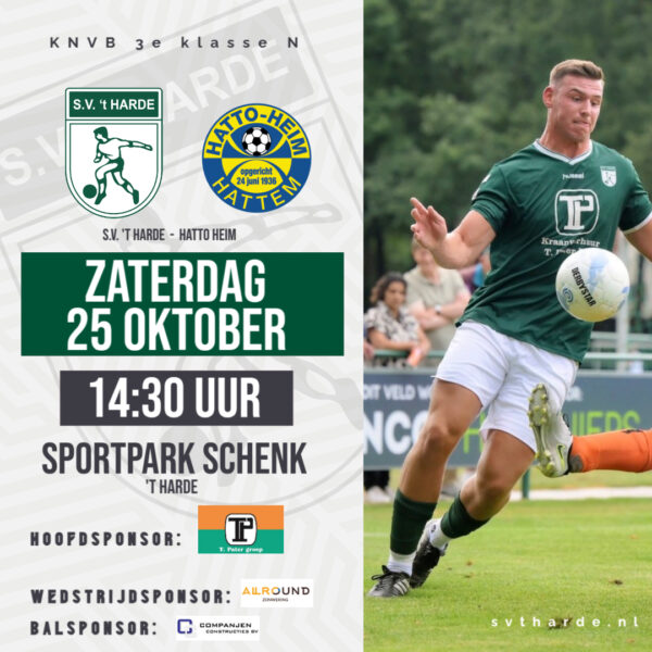 Voorbeschouwing S.V. ’t Harde – Hatto Heim – S.V. ’t Harde